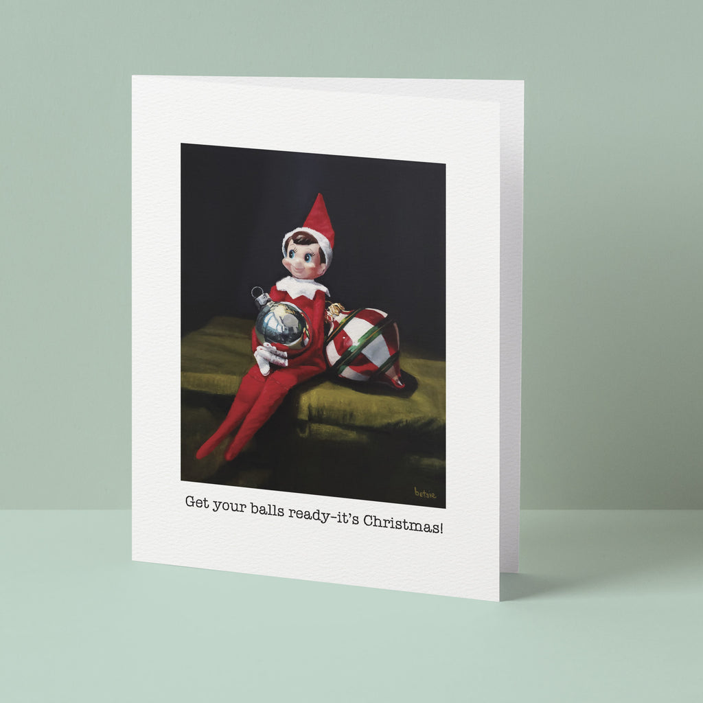 "Get your balls ready - It's Christmas!" Greeting Card – Betsie Studios
